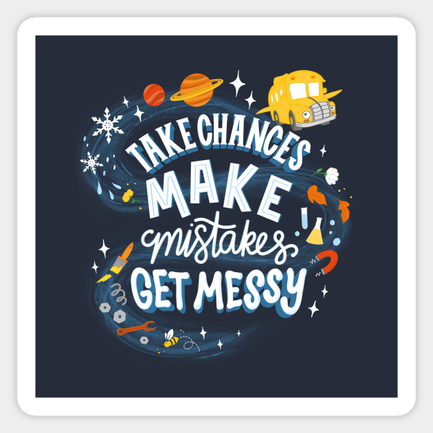 Magic Schoolbus Frizzle Quote Learning Quote Sticker Teepublic